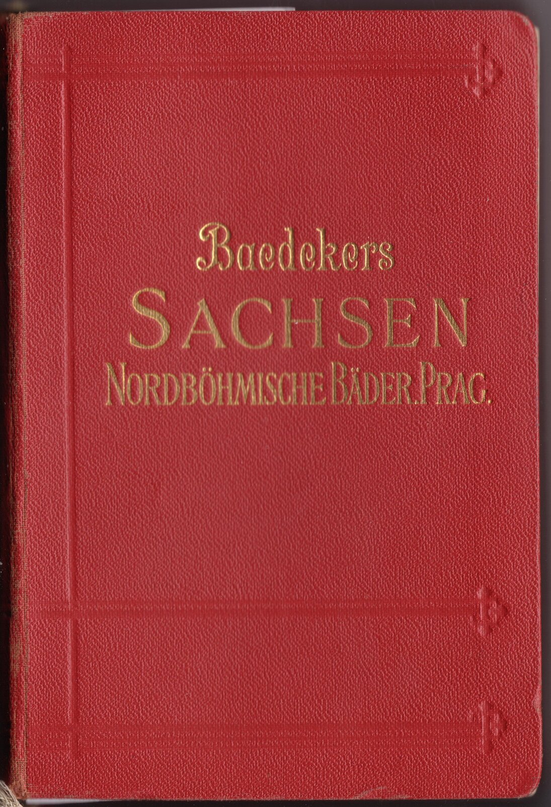 Fritz Baedeker - Sachsen gestern und heute - sachsen.de